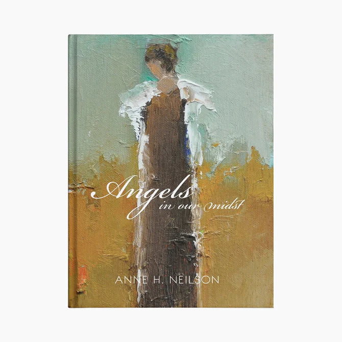 Anne Neilson Angels In Our Midst Book – House to Home Creations / H2H ...
